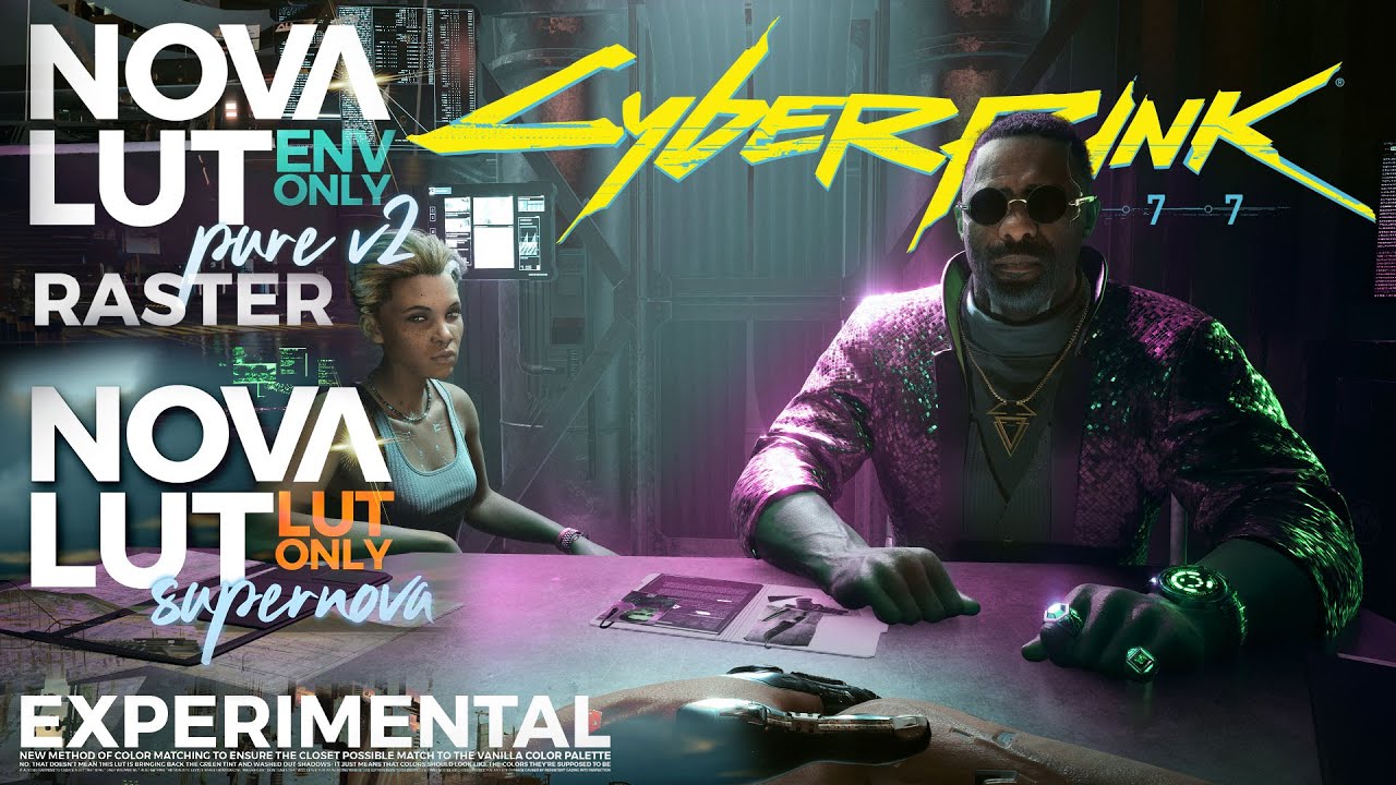Cyberpunk 2077 - Testing Nova LUT - Cyberpunk 2077 videos