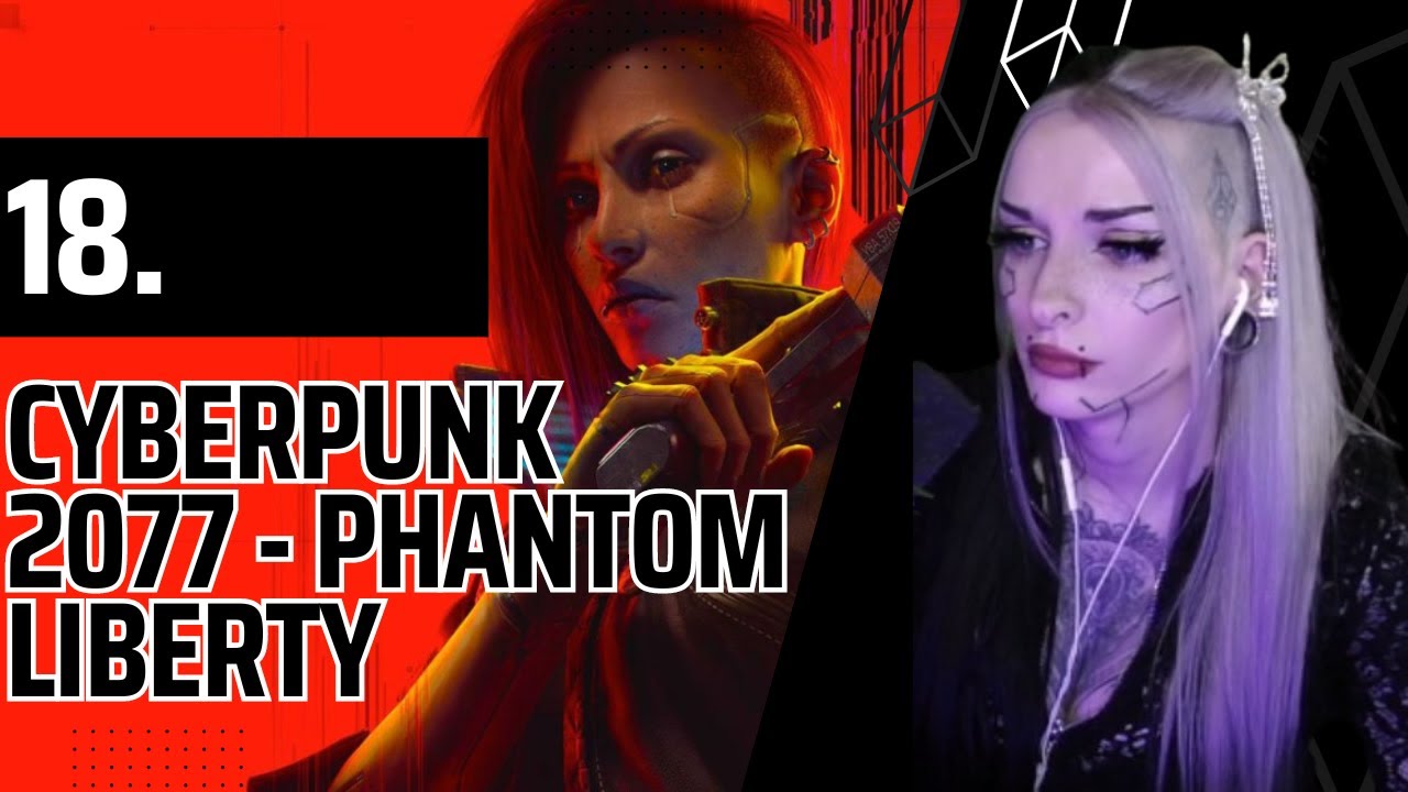 [Part 18] Cyberpunk 2077 Phantom Liberty - King of Cups & King of ...