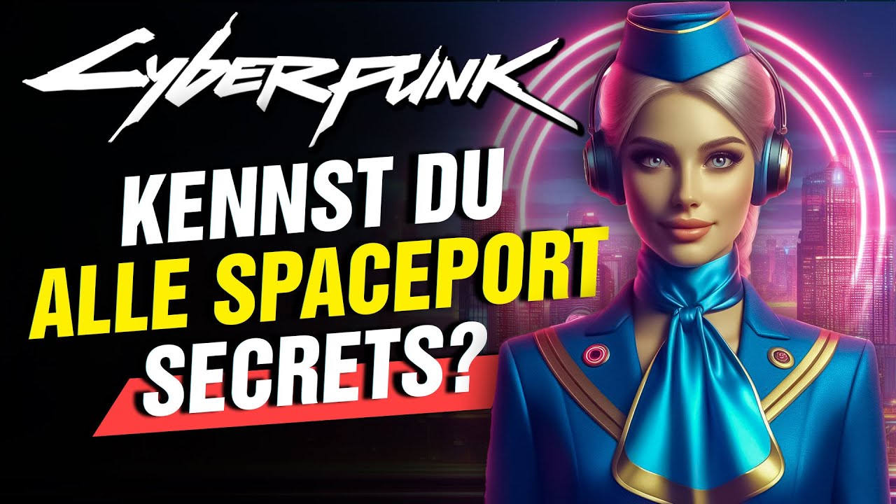 Alle SECRETS & Easter Eggs im SPACEPORT! Cyberpunk 2077 - Phantom ...