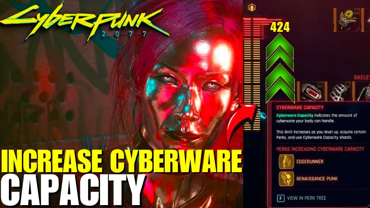 Cyberpunk 2077 - How To Increase Cyberware Capacity TO MAX CAPACITY ... Cyberpunk 2077 - How To Increase Cyberware Capacity TO MAX CAPACITY ...