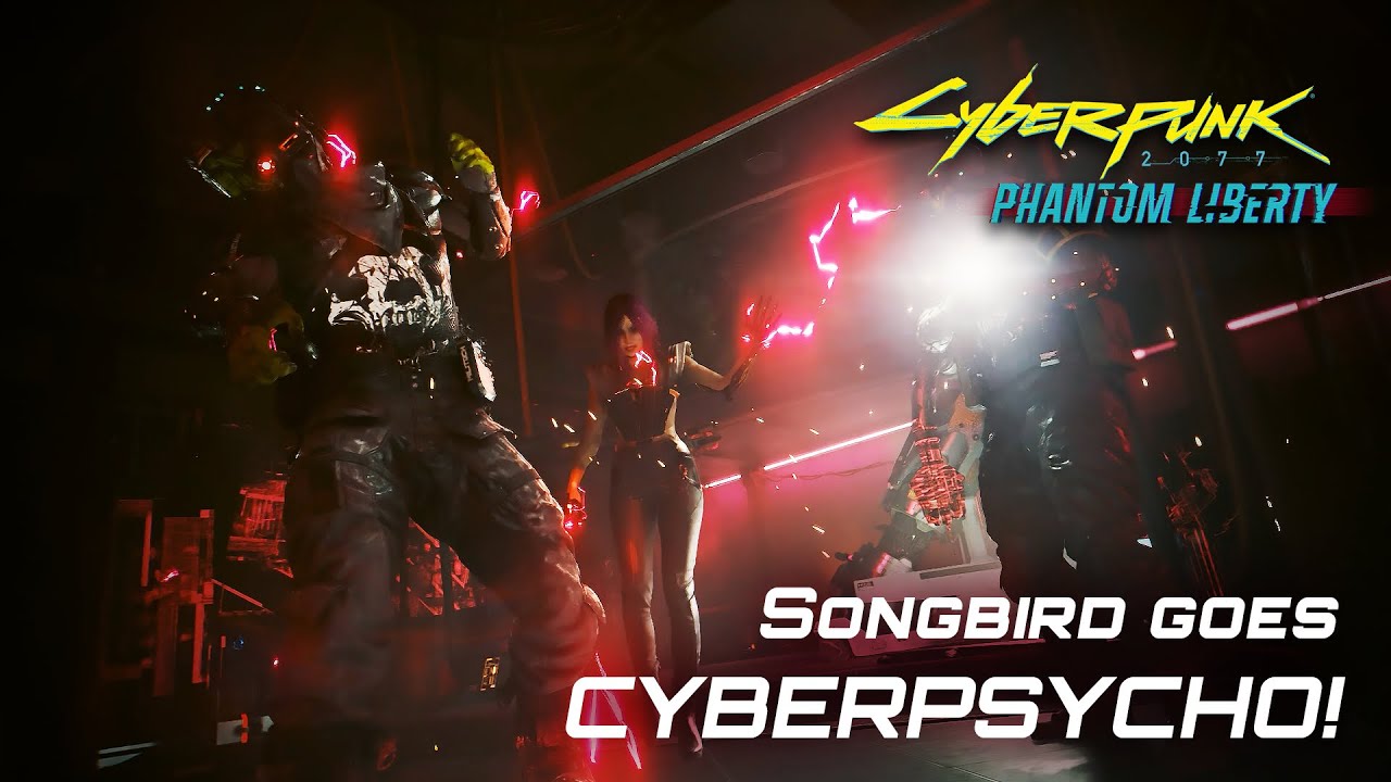 Betraying Songbird makes her go CYBERPSYCHO! | Phantom Liberty ...