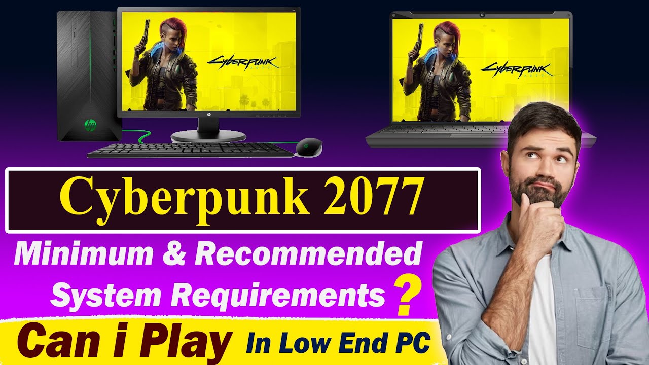 Minimum System Requirement for cyberpunk 2077 | cyberpunk 2077 pc ...