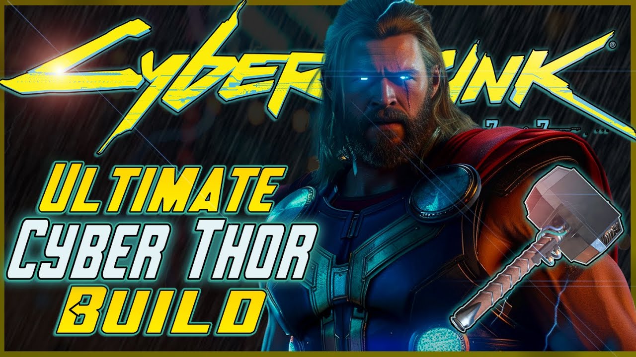 The ULTIMATE Cyber Thor Build in Cyberpunk 2077 2.0 - Perks, Attributes ...