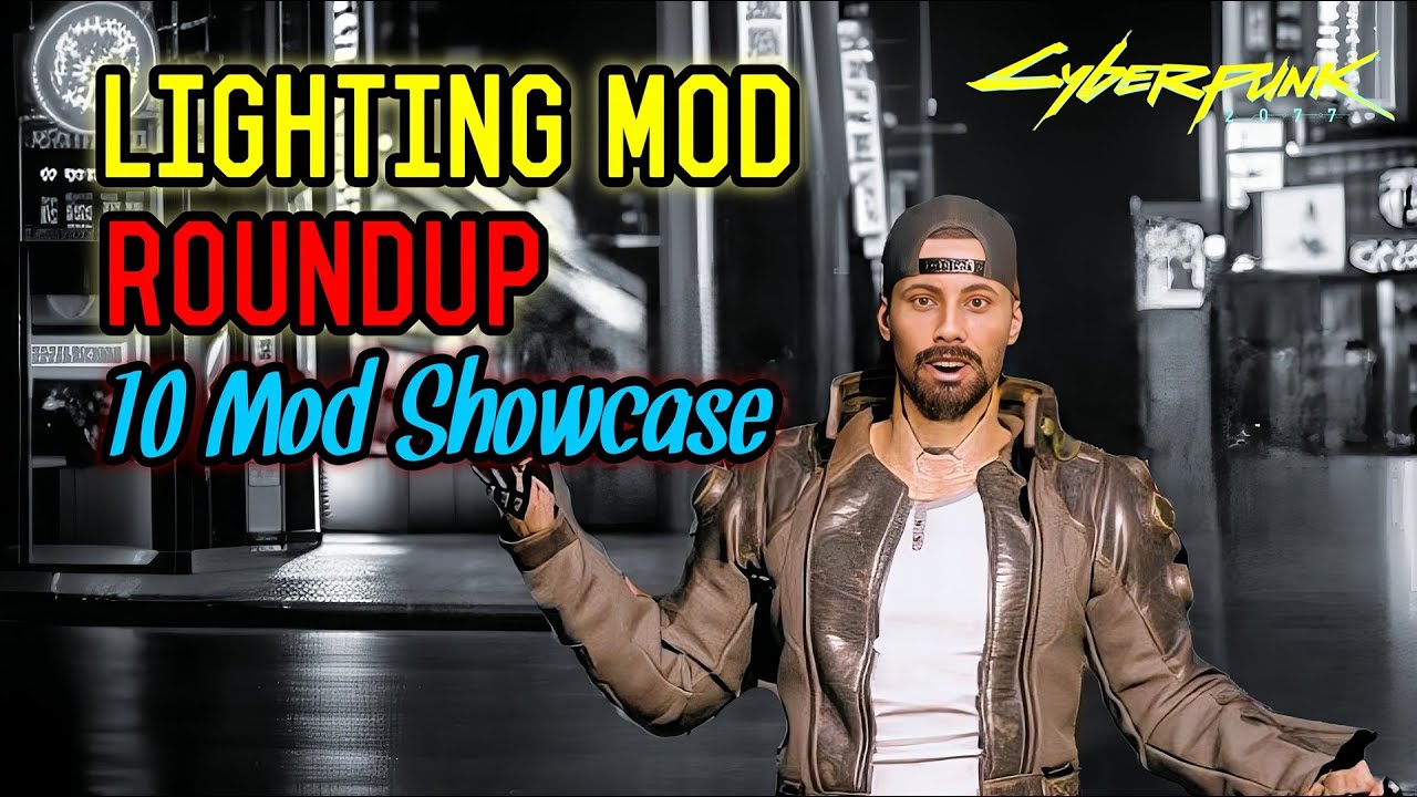 10 Lighting Mod Roundup | Cyberpunk 2077 - Cyberpunk 2077 videos