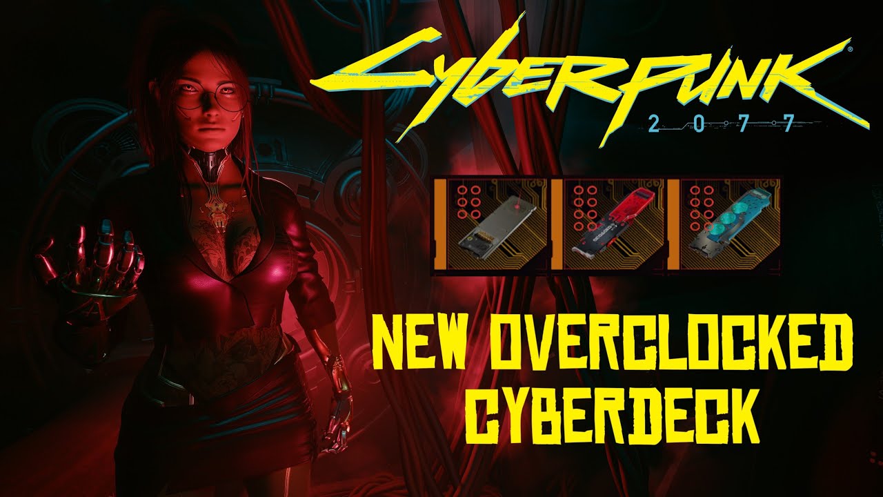 New Overclocked Cybedeck [ Militech Canto, Arasaka Shadow, Biotech ...