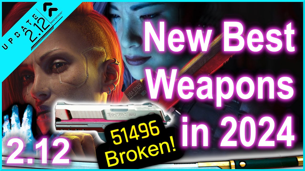 Cyberpunk 2077 - NEW Best Weapons 2024 - The Best Guns - Best Melee Weapons + Mods in version 2. ...