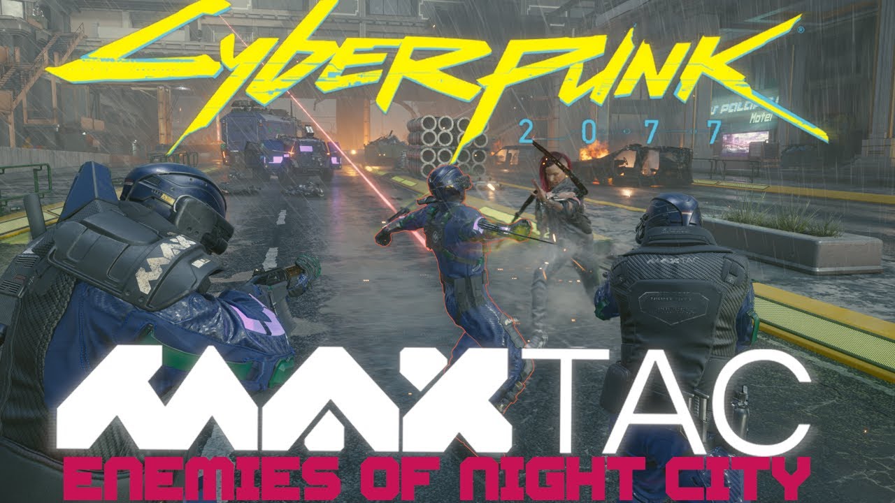 Cyberpunk 2077 - Lorebook accurate MaxTac (Enemies of Night City update ...