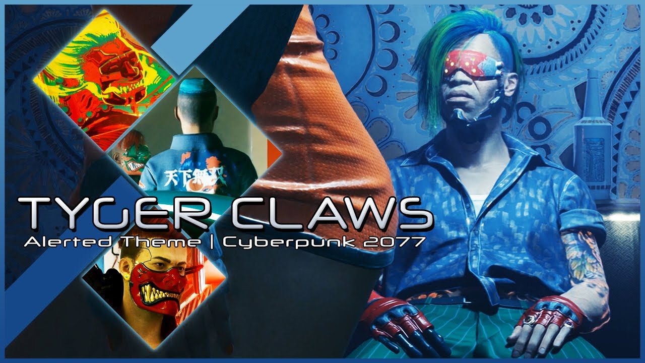 Cyberpunk 2077 - Tyger Claws (Alerted Theme) - Cyberpunk 2077 videos