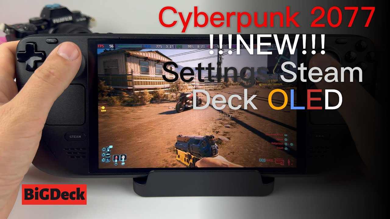 !!!NEW!!!Cyberpunk 2077 on Steam Deck OLED | My new graphics settings ...