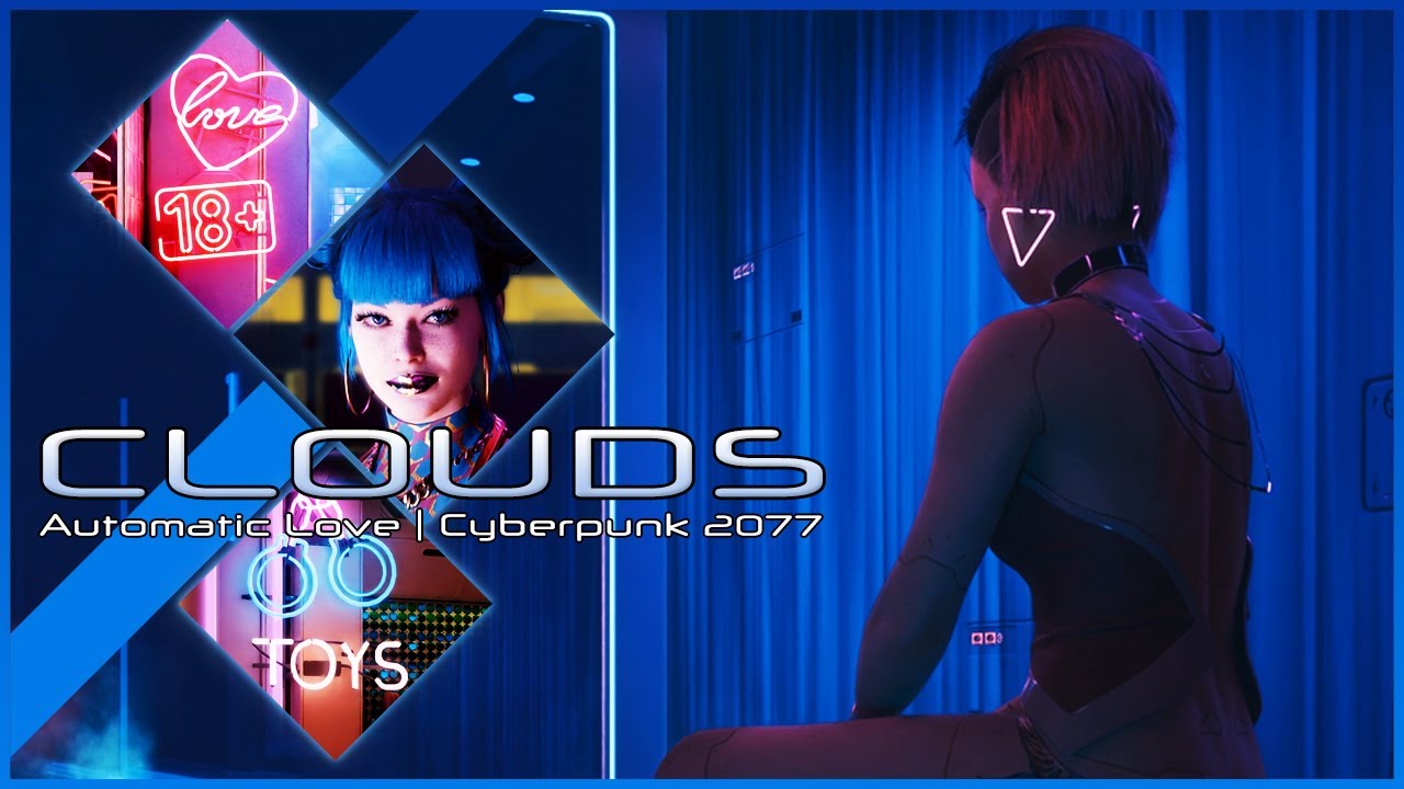 Cyberpunk 2077 - Automatic Love: Clouds (Skye & Angel Theme ...