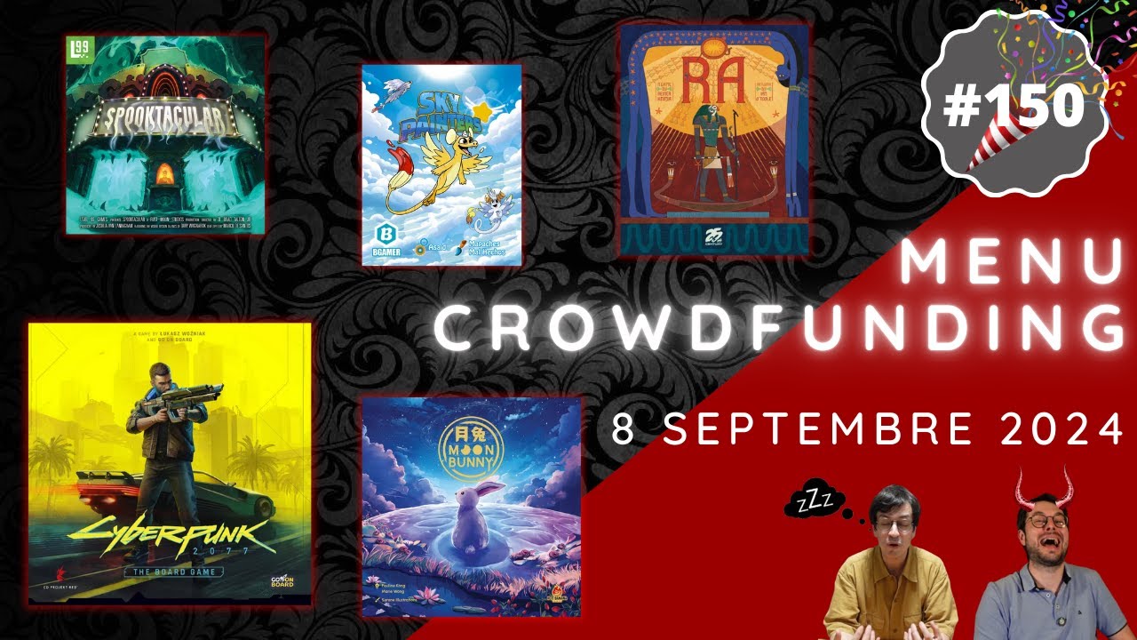 Menu Crowdfunding - 08/09/2024 : Cyberpunk 2077, Moon Bunny, Ra ...
