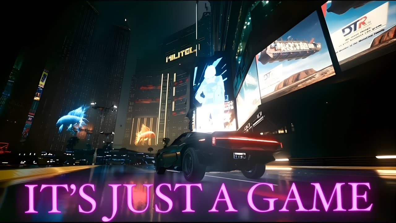 It's Just A Game - Cyberpunk 2077 Edit - Cyberpunk 2077 videos