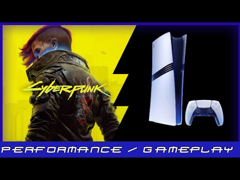 PS5 Pro | Cyberpunk 2077 | Performance / Gameplay - Cyberpunk 2077 videos