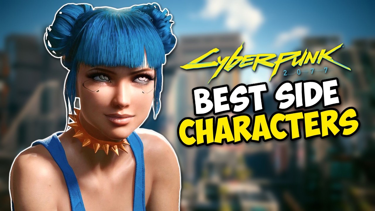 The 10 BEST Side Characters in Cyberpunk 2077 Ranked From Worst to Best! - Cyberpunk 2077 videos