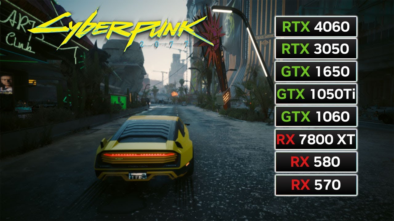 8 GPUs | Cyberpunk 2077 Patch 2.2 | RX 7800 XT, RX 580, RX 570, RTX 4060, RTX 3050, GTX 1650 ...