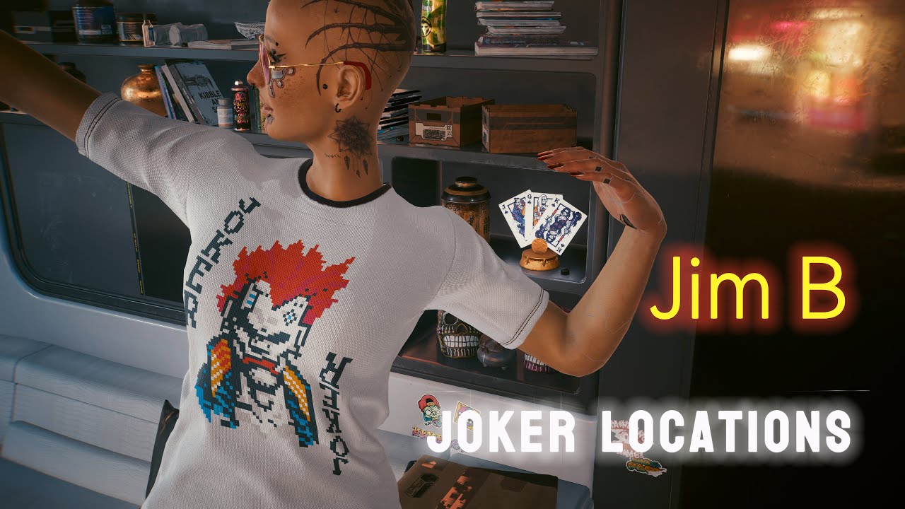 Cyberpunk 2077 Jim B Joker (all locations with map shown) - Cyberpunk 2077 videos