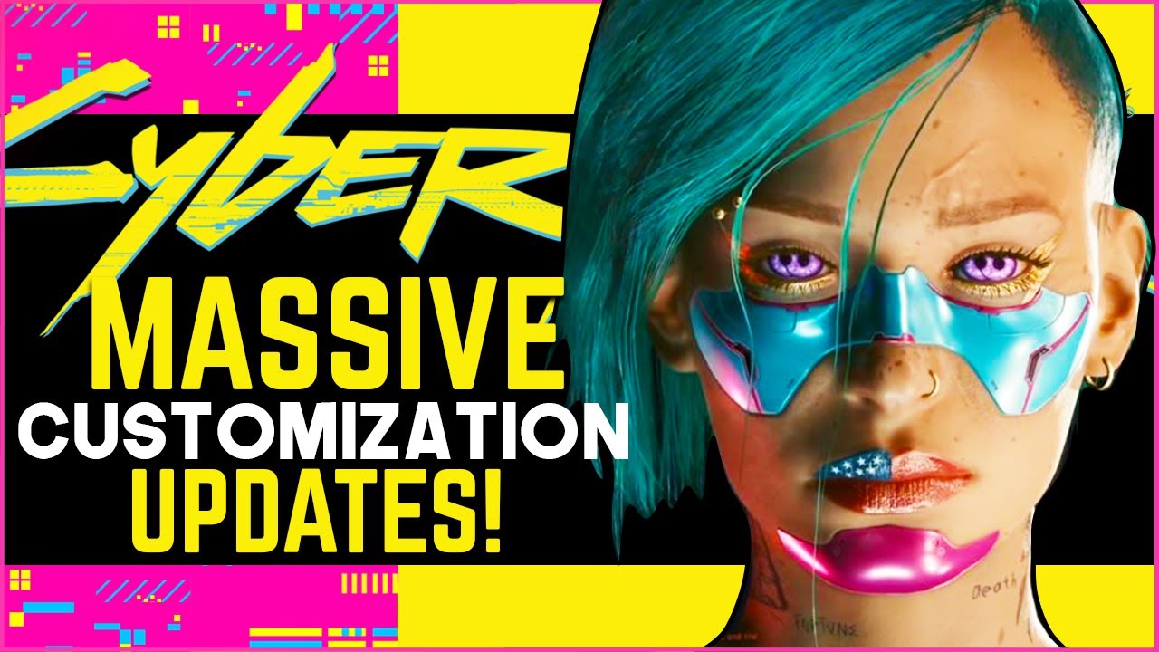 Cyberpunk's HUGE CUSTOMIZATION PATCH 2.2 - 100 New Options, Car ...