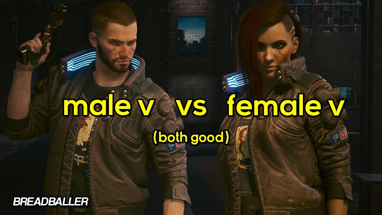 Cyberpunk 2077 - Male V vs. Female V? - Cyberpunk 2077 videos