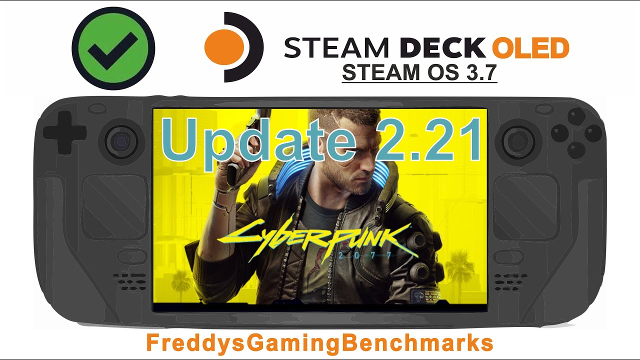 Cyberpunk 2077 (Patch 2.21) on Steam Deck OLED with Steam OS 3.7 - Cyberpunk 2077 videos